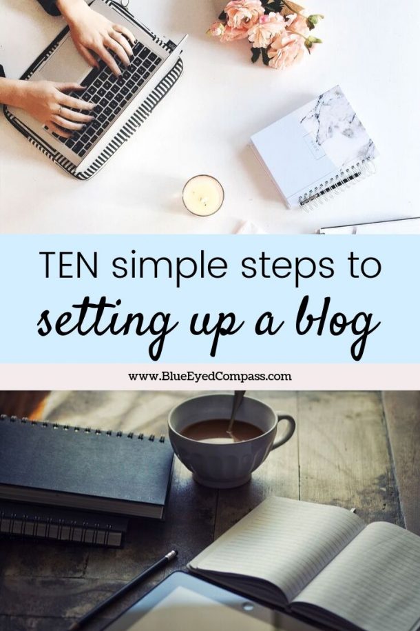 How to Start a Successful Blog – Blue Eyed Compass