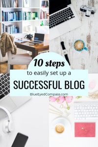 How to Start a Successful Blog – Blue Eyed Compass