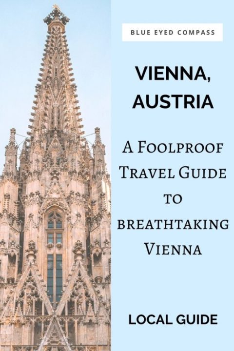 Travel Guide to Vienna, Austria – Blue Eyed Compass