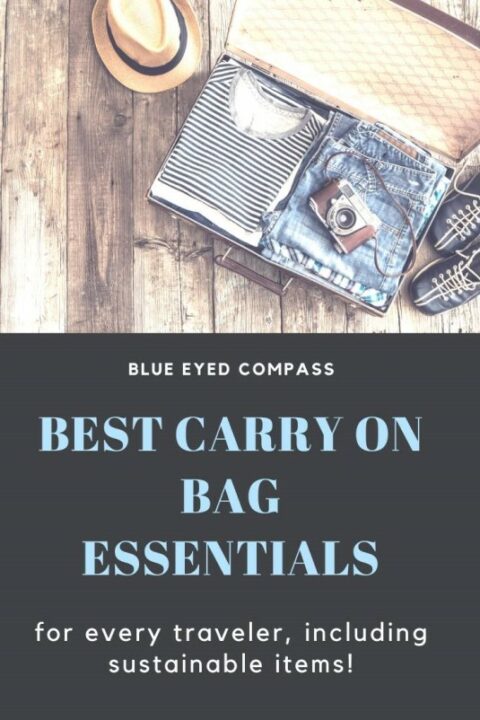 The Best Carry On Essentials – Blue Eyed Compass