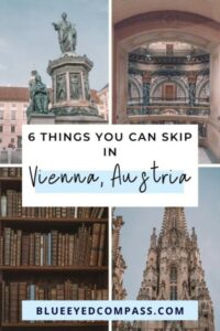 Things to skip in Vienna – Blue Eyed Compass