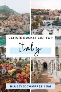 Ultimate Italian Bucket List – Blue Eyed Compass